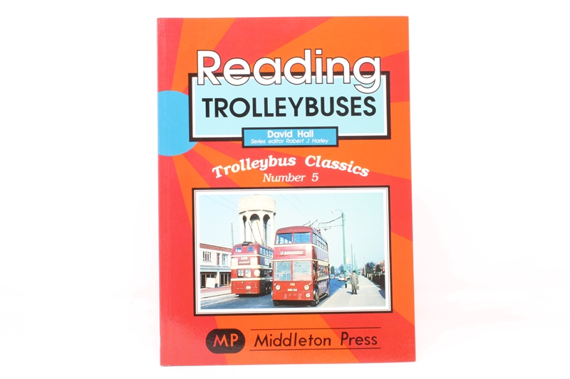 Middleton Press 1901706052 Trolleybus Classics Number 5: Reading