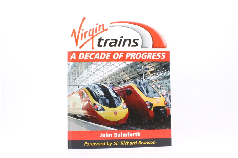 Ian Allan 9780711032248 Virgin Trains: A Decade of Progress - John ...