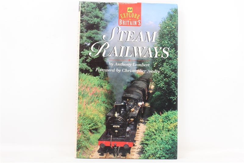 AA Publishing 9780749510503 Explore Britain's Steam Railways - Anthony